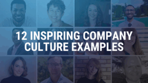 12 Inspiring Company Culture Examples – Powderkeg
